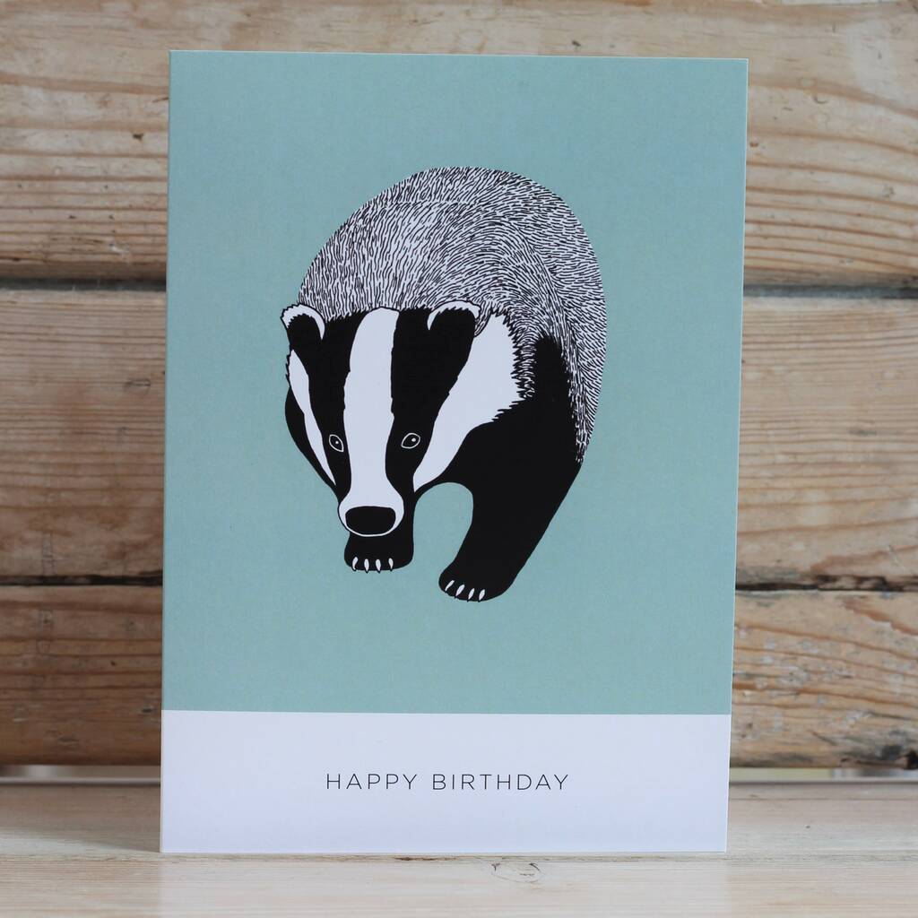 badger happy birthday card by bird | notonthehighstreet.com