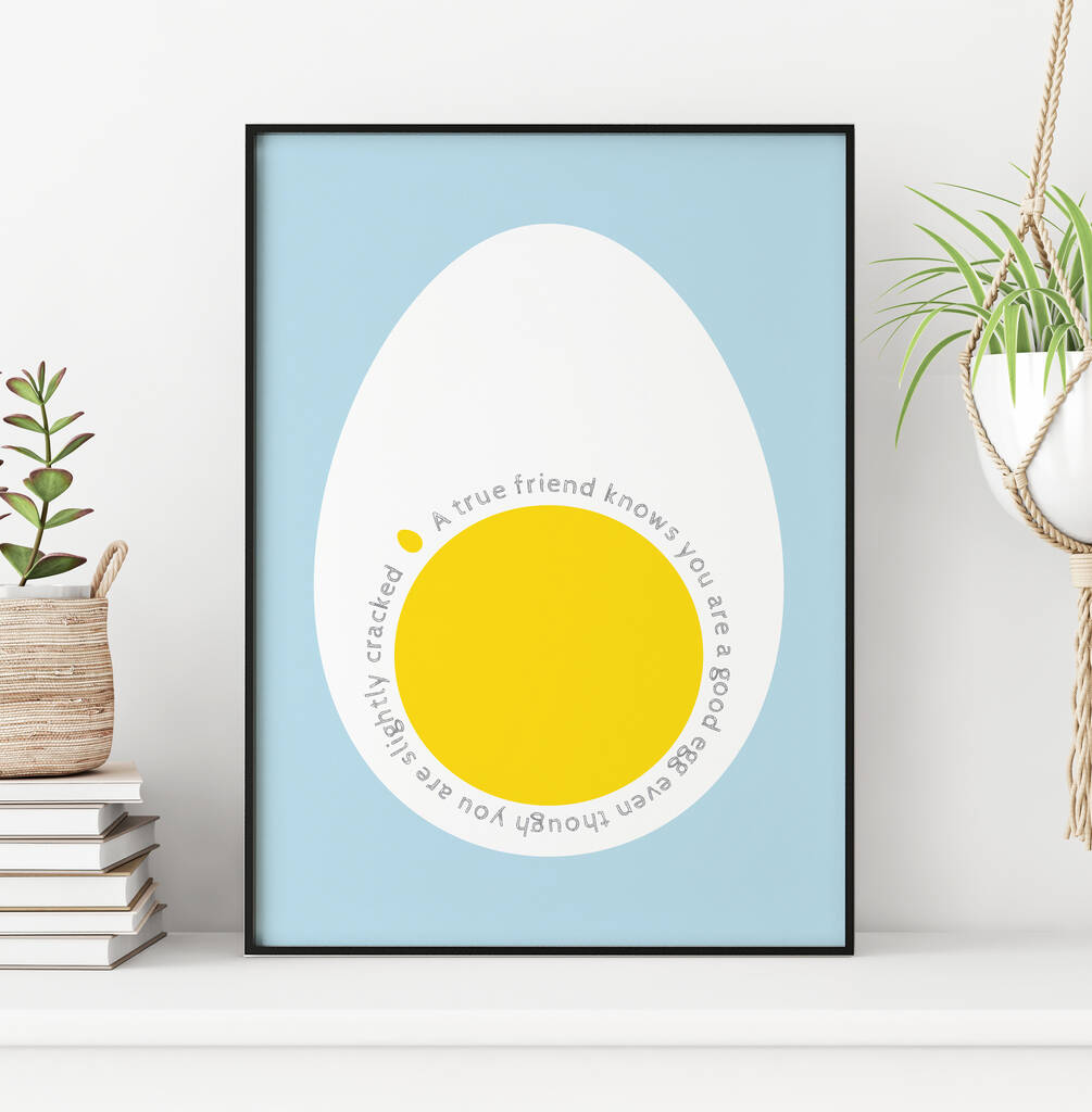 True Friend 'Good Egg' Quote Print By StripeyCats | notonthehighstreet.com