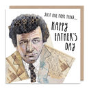 Just One More Thing… Happy Father's Day Columbo Card By Angie Beal ...