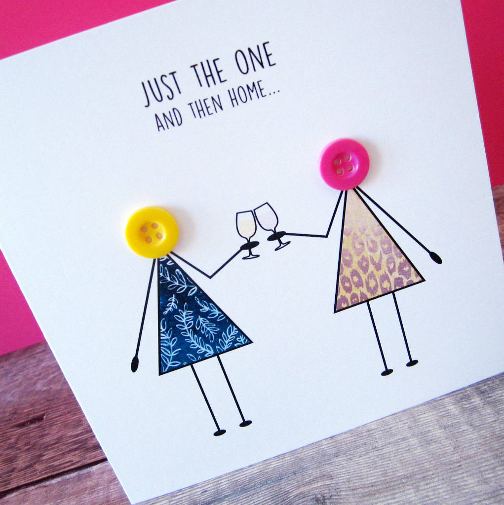 'just the one then home' funny card for ladies by mrs l cards ...