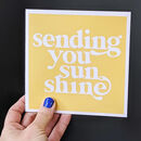 Sending You Sunshine Card By Hands & Hearts | notonthehighstreet.com