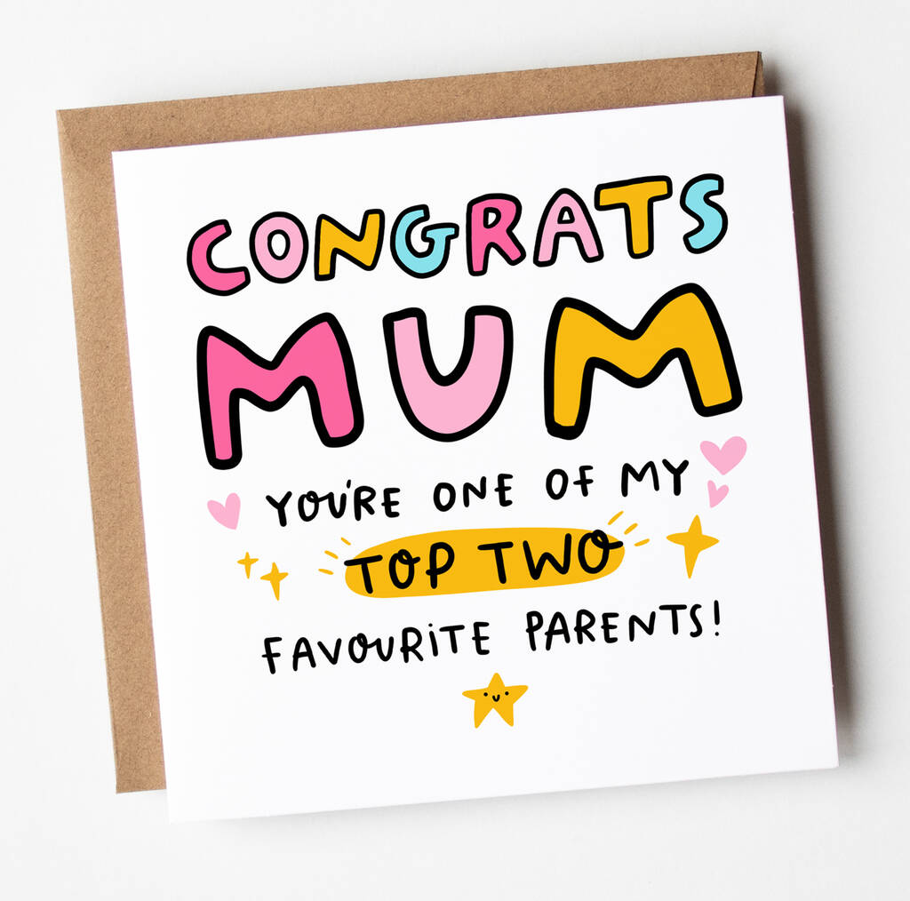 'Mum In My Top Two Favourite Parents' Card By Arrow Gift Co ...