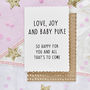 'Love, Joy, And Baby Puke' Baby Card By Lola & Gilbert London Ltd ...