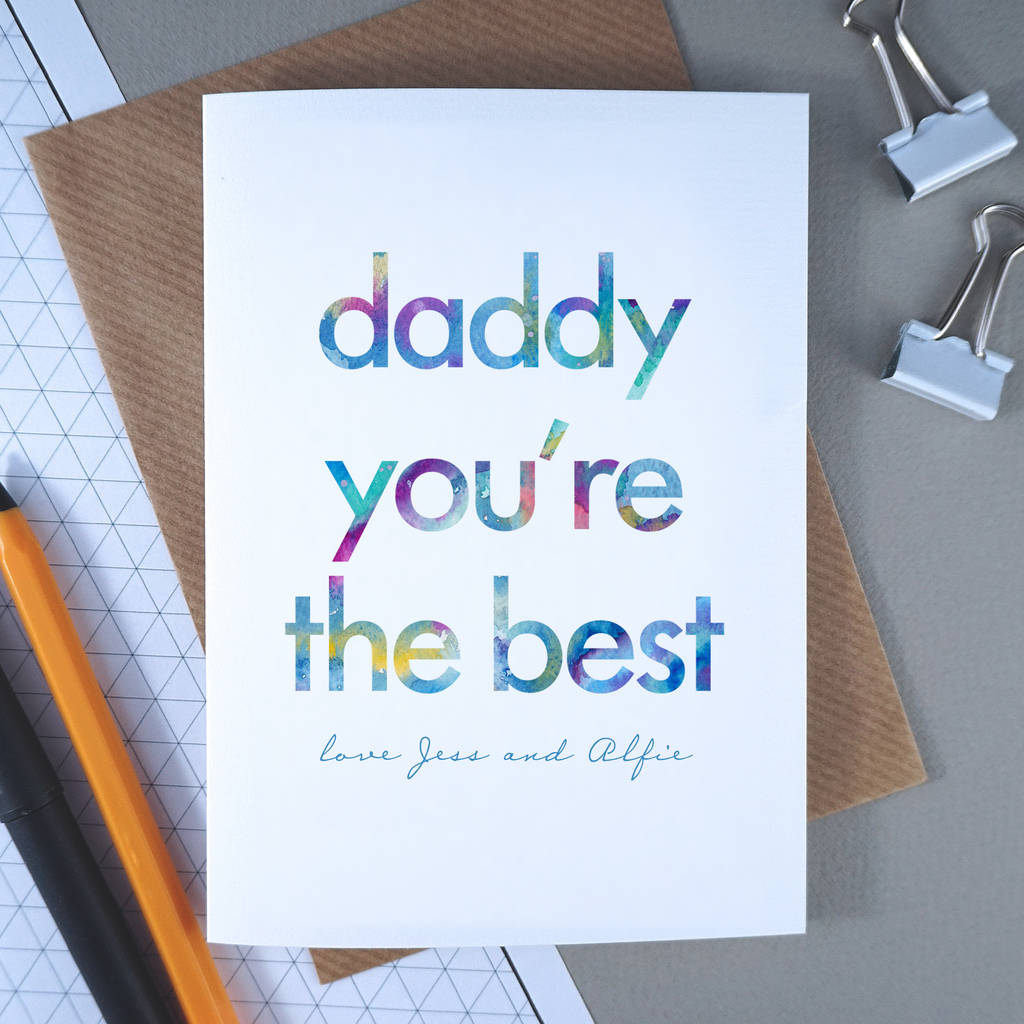 daddy you're the best | personalised fathers day card by rich little ...