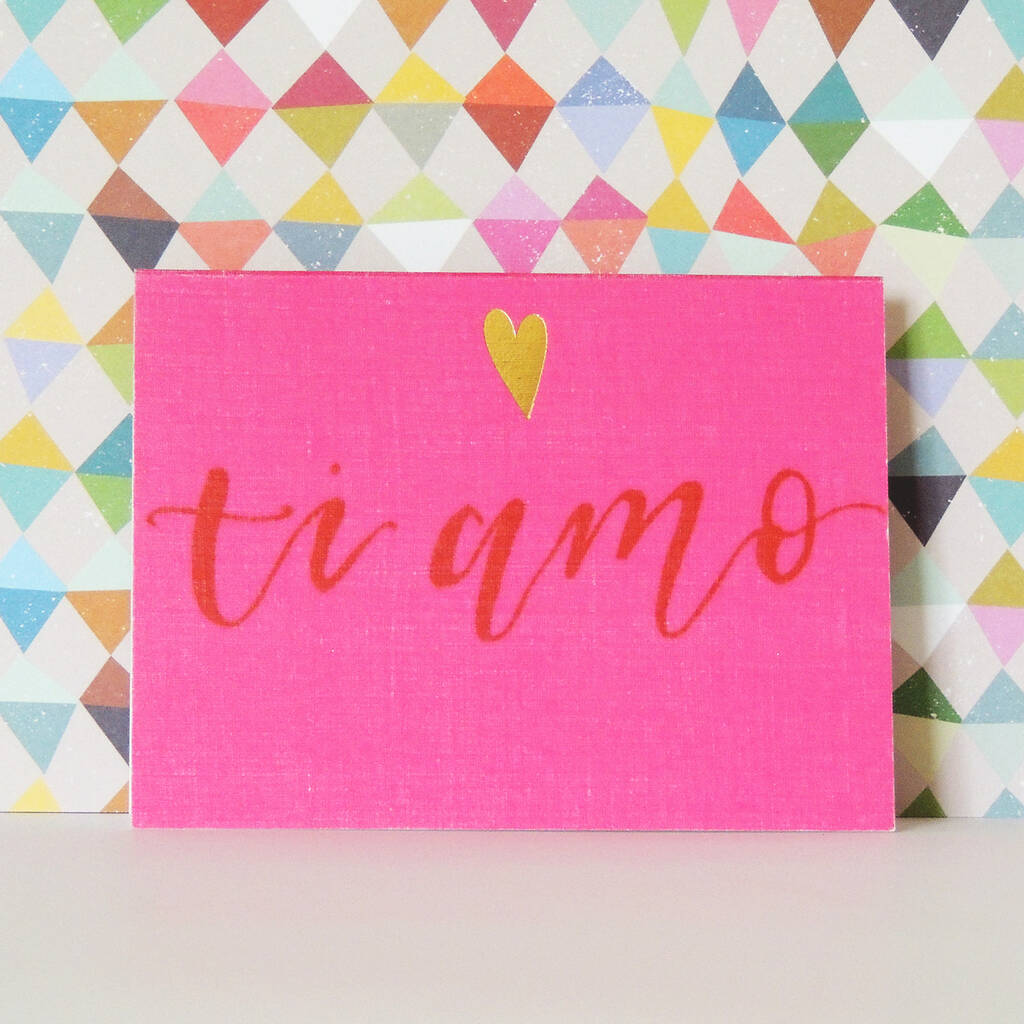 Mini Ti Amo Card By Kali Stileman Publishing | notonthehighstreet.com