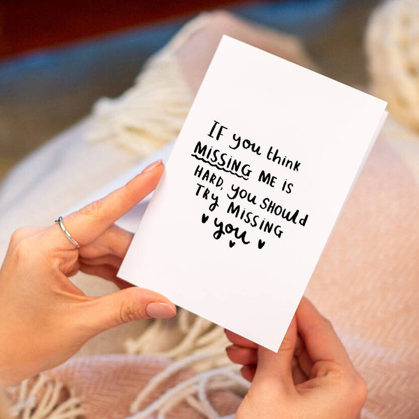 'You Think Missing Me Is Hard, Try Missing You' Card By Ellie Ellie ...