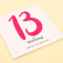 13 And Thriving 13th Birthday Card By Mrs L Cards | notonthehighstreet.com