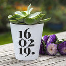 Personalised Date Plant Pot By So Close | notonthehighstreet.com