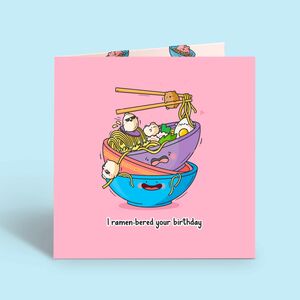 Ramen Birthday Card | Cute Greetings Card By Toastedink