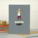 'master chef' cooks birthday card by the typecast gallery ...