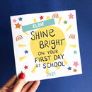 'shine Bright' First Day At School Card By Sarah Catherine ...
