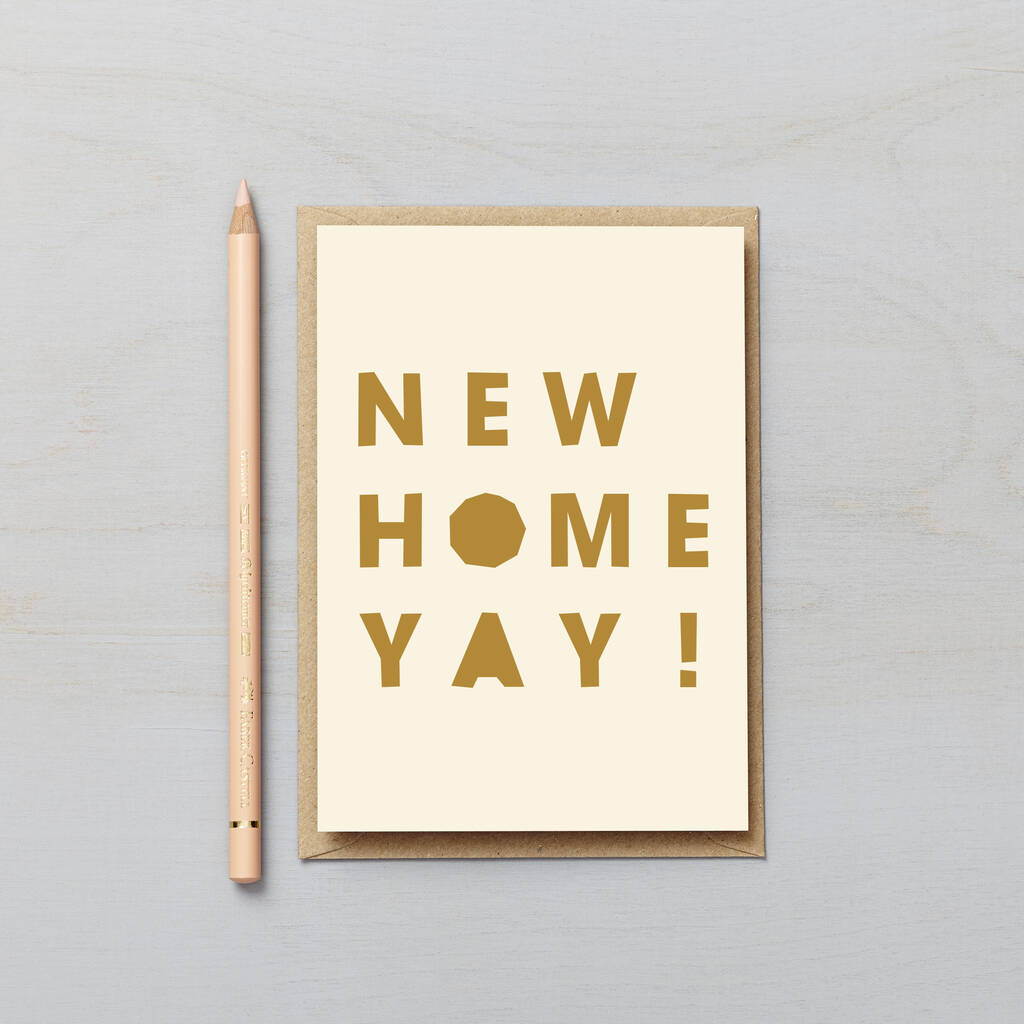 New Home Yay Card By Lucy Says I Do | notonthehighstreet.com