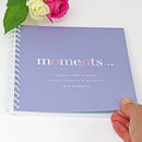 Personalised 'moments' Memory Book By Designed | notonthehighstreet.com