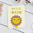 Dad You're Roarsome Card By Stripey Cats | notonthehighstreet.com