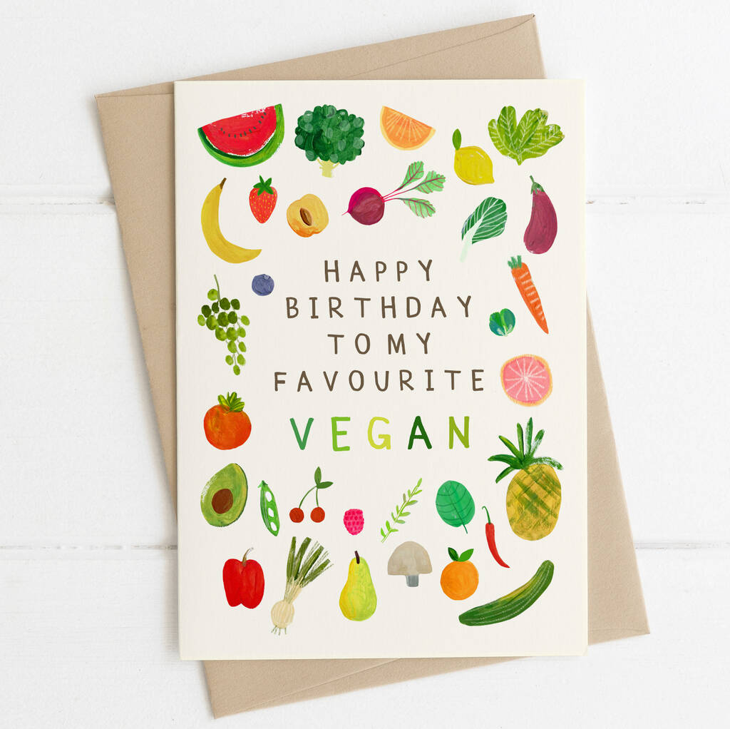 Favourite Vegan Birthday Card By Darcie Olley | notonthehighstreet.com