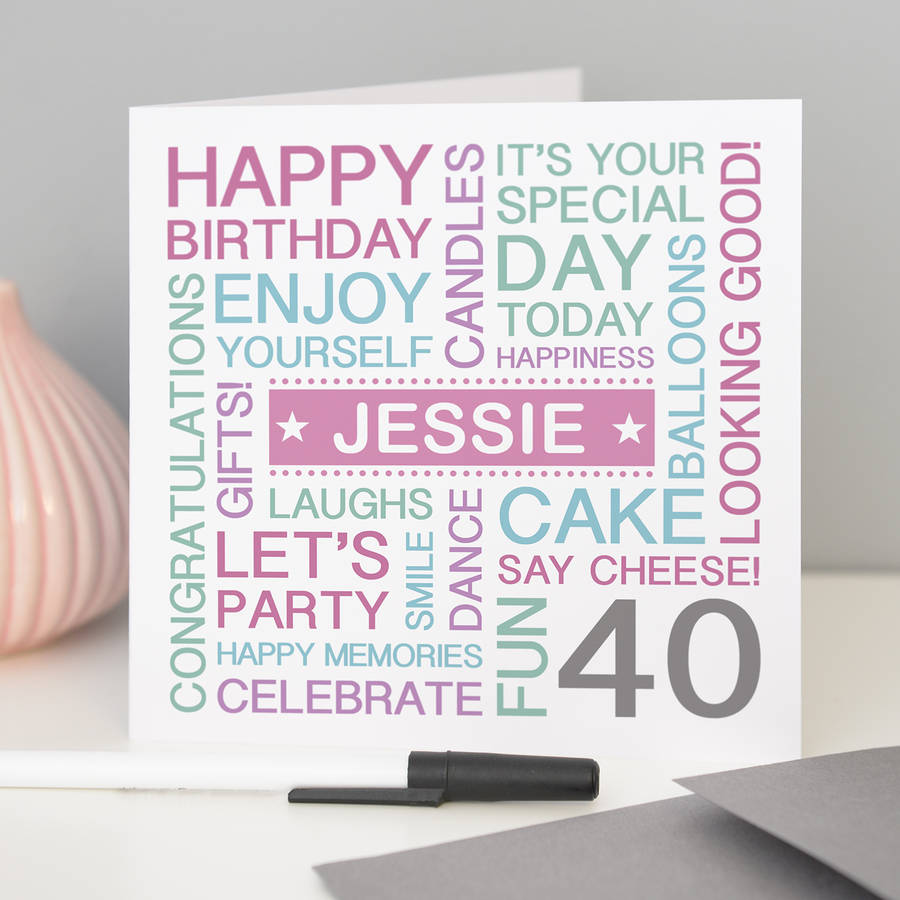 Personalised 40th Birthday Card By A Type Of Design 