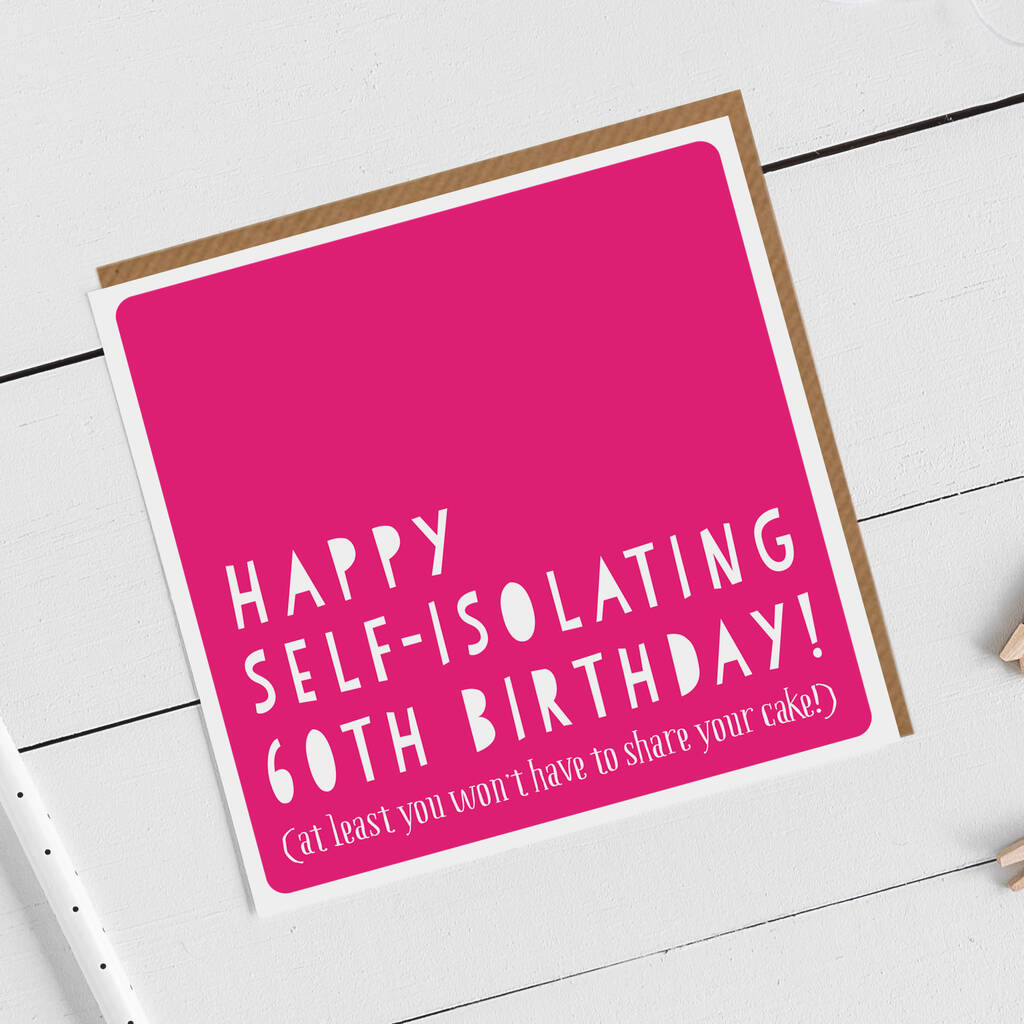 Funny Personalised Isolation Birthday Card By Allihopa