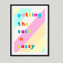 Putting The Sass In Sassy Print A4 Or A3 By Hendog Designs ...