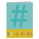 Mini Hashtag Well Done Card By Kali Stileman Publishing ...