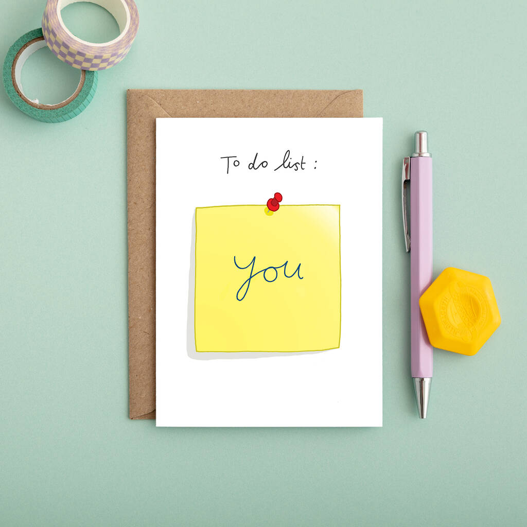 'To Do List' Anniversary Love Card By you've got pen on your face