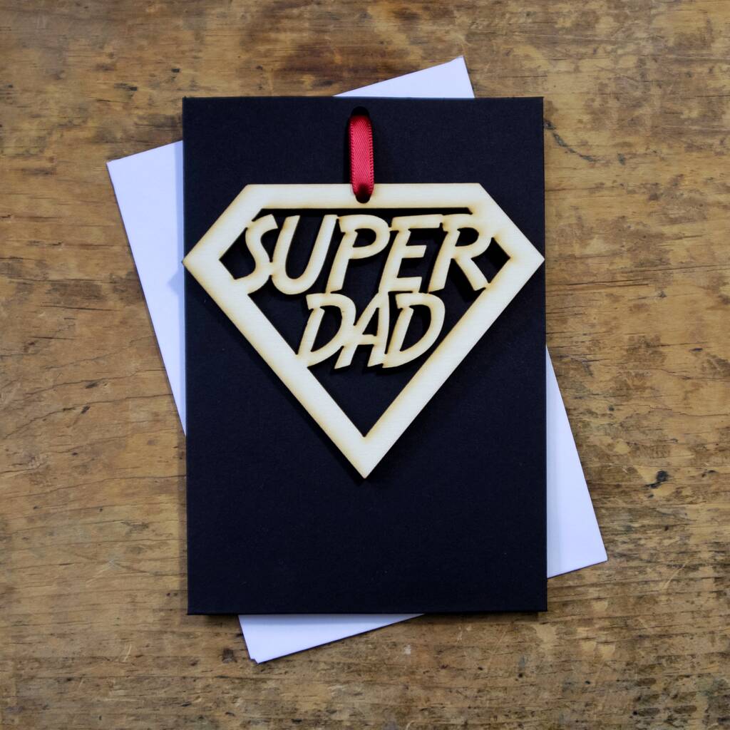 Super Dad Fathers Day Card With Woodcut Keepsake By For Me & For You ...