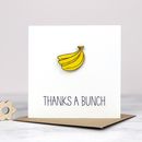 Thanks A Bunch Card By Jayne Tapp Design | notonthehighstreet.com