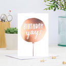 'birthday Yay!' Greetings Card By Sadler Jones | notonthehighstreet.com