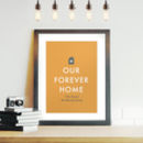 Our Home Personalised Print By Over & Over | notonthehighstreet.com
