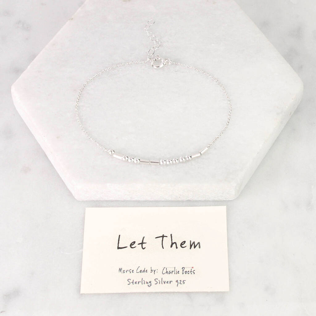 Sterling Silver 'Let Them' Morse Code Bracelet By Charlie Boots