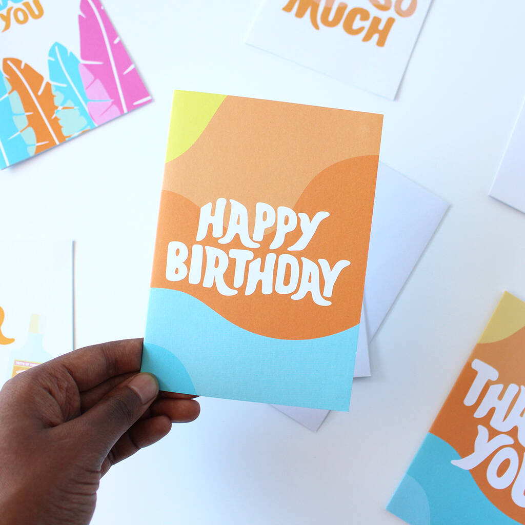 Happy Birthday Wave Greeting Card By Tihara Smith | notonthehighstreet.com
