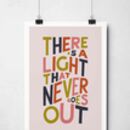 There Is A Light Print By Sketchbook Design | notonthehighstreet.com