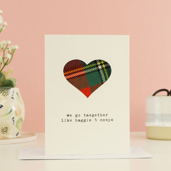 We Go Taegether Scottish Love Card With Real Tartan By Hiya Pal ...