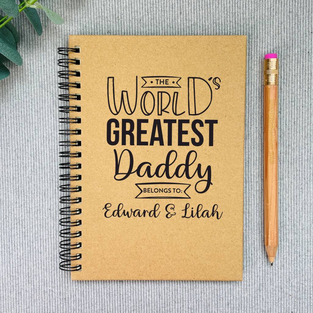 Personalised World's Greatest Daddy Notebook By The Alphabet Gift Shop ...