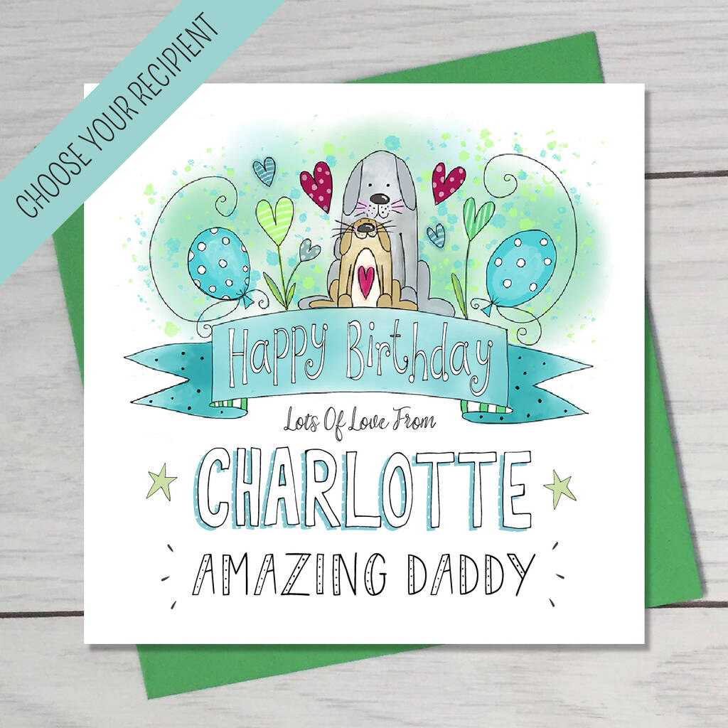 For Daddy Birthday Card By Claire Sowden Design Notonthehighstreet