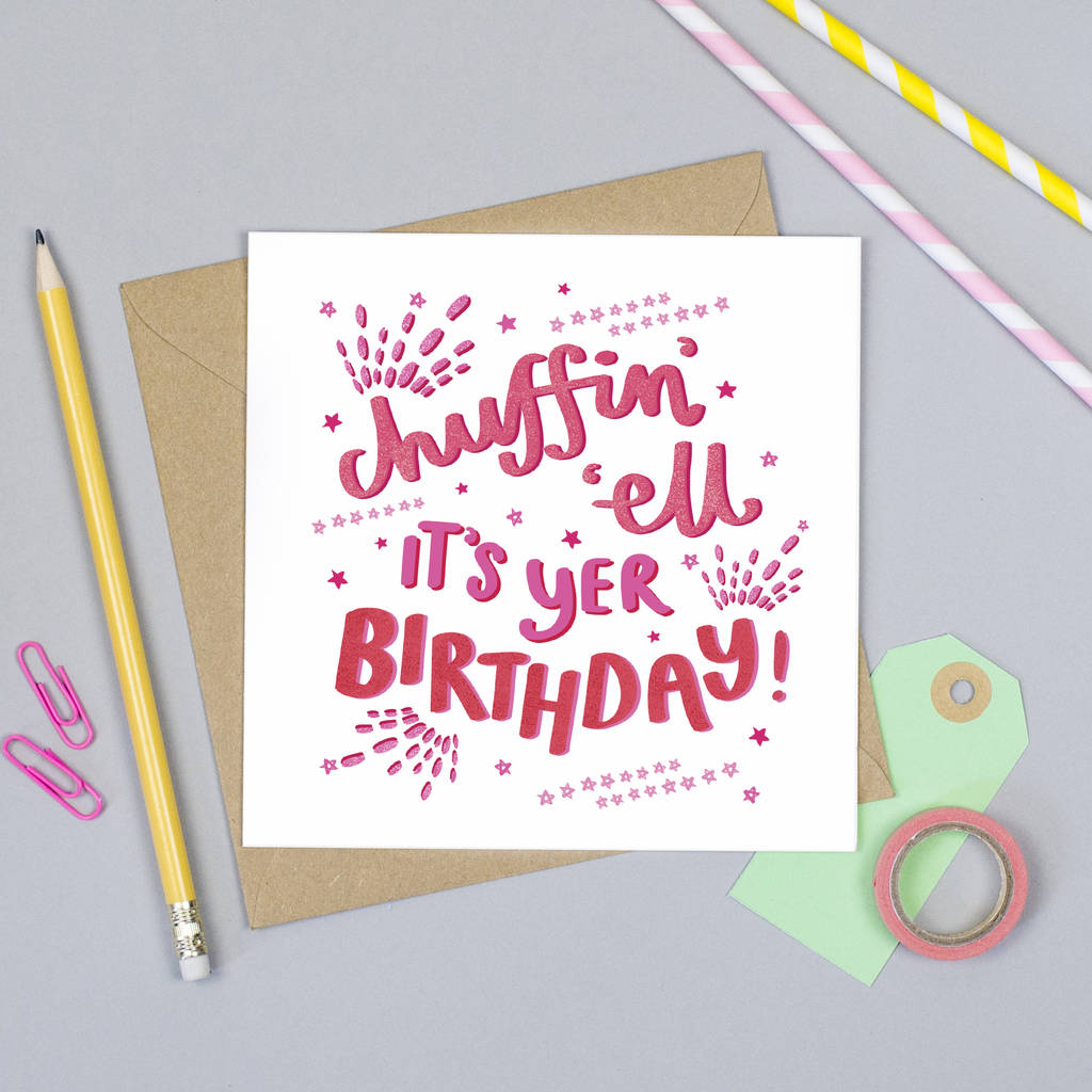 chuffin' 'ell it's yer birthday! yorkshire card by jane katherine ...