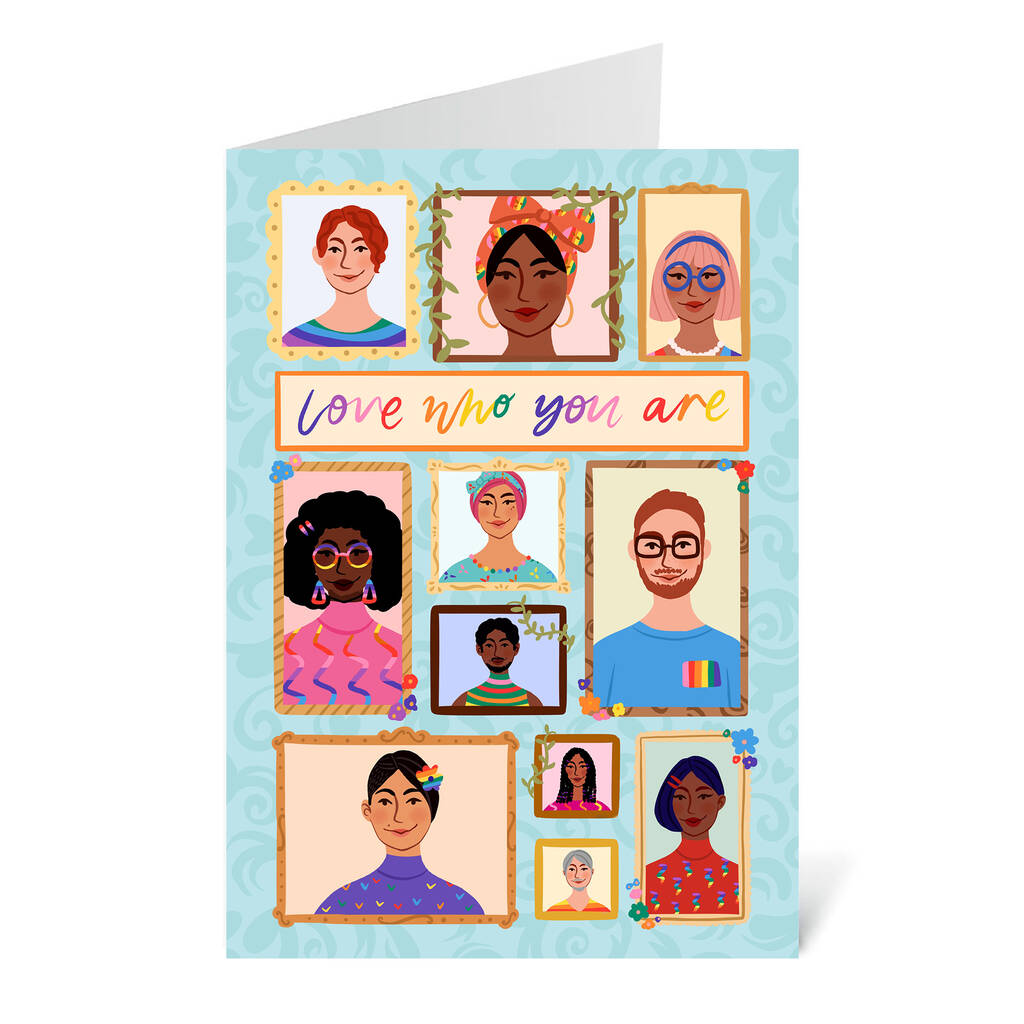 'Love Who You Are' Pride Folded Greetings Card By Flourish Paperworks
