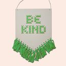 Be Kind Tasseled Embroidery Banner Kit By Cotton Clara ...