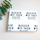 Personalised Bugger Off, Leaving Gift Wrapping Paper By Heather Alstead ...