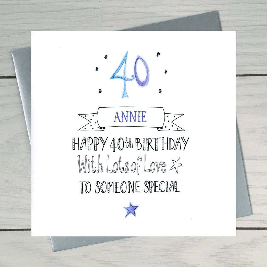 40th Birthday Personalised Greeting Card By Claire Sowden Design