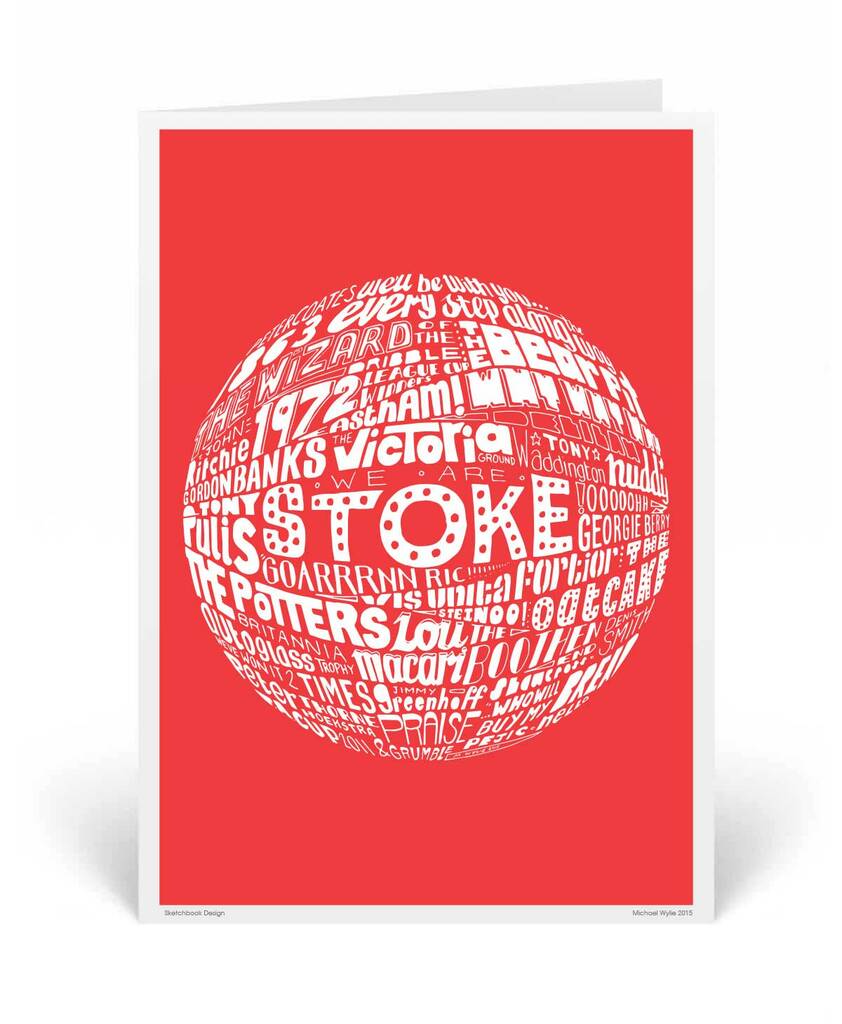 Stoke City Football Club Greetings Card By Sketchbook Design ...