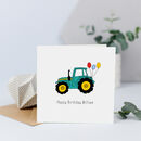 Tractor Birthday Card With Personalised Name And Age By Lizzie ...