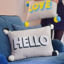 Embroidered Pom Pom 'hello' Cushion By The Letterologists ...