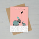 bunny rabbits mother's day card by lucy alice designs ...