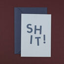 'shit' Funny Sorry And Get Well Card By Twin Pines Creative ...