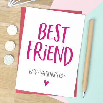 Best Friend Valentine's Day Card By Pink And Turquoise ...