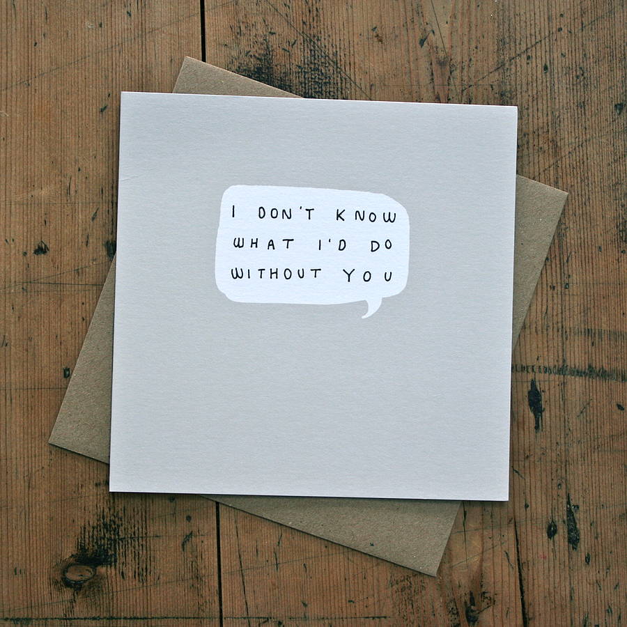 What I Would Do Without You Card By Prudence Loves What I Would Do Without You Card By Prudence Loves