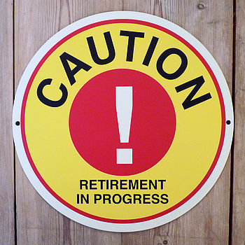 Personalised Retirement Metal Sign By Delightful Living ...