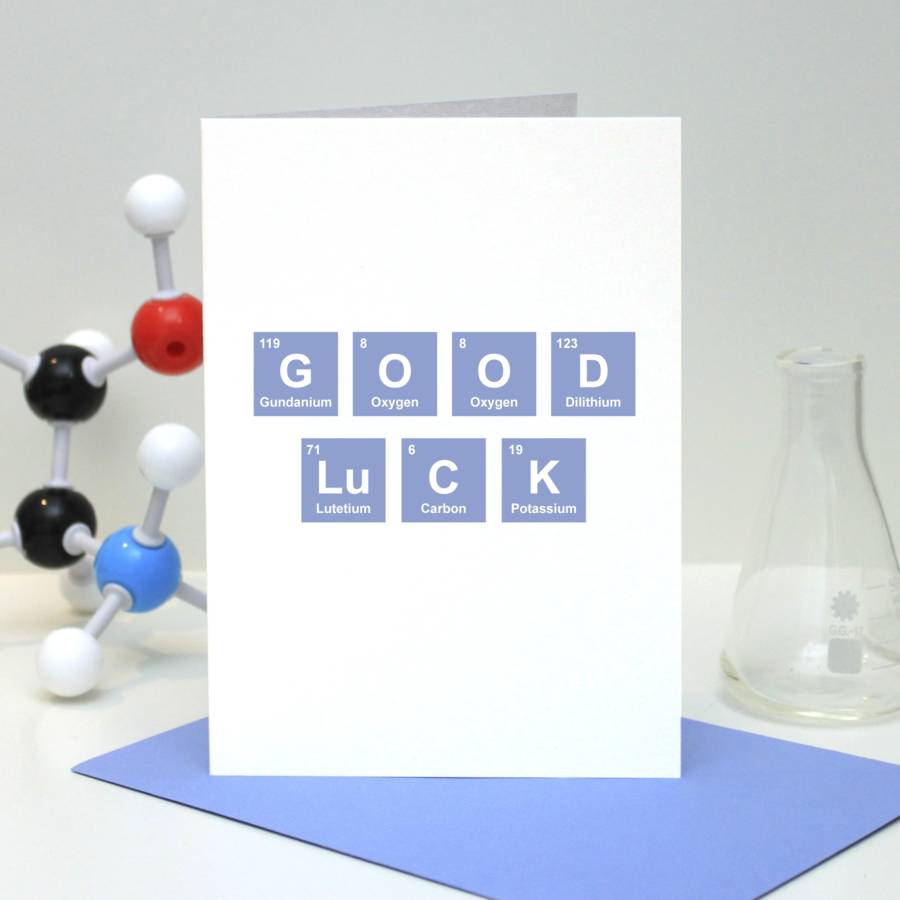 Good Luck Periodic Table Card By For The Love Of Geek ...