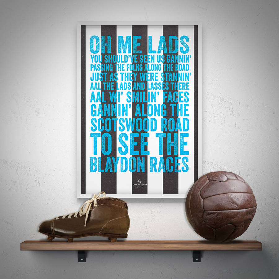 Newcastle 'Blaydon Races' Football Song Print By True Colours ...
