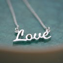 Sterling Silver Love Necklace By Dizzy | notonthehighstreet.com